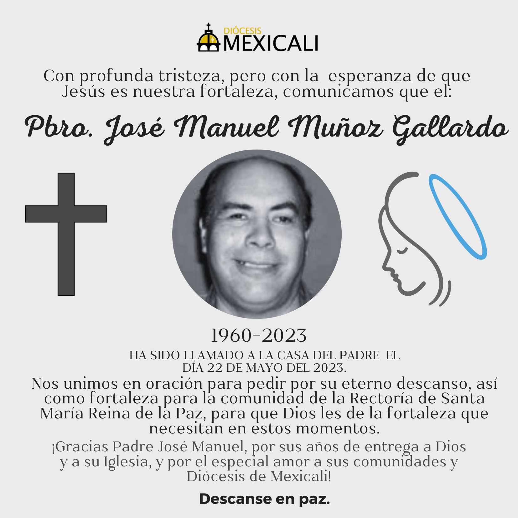 COMUNICADO- 14/2023. “Fallecimiento del Pbro. José Manuel Muñoz Gallardo”.COMUNICADO-14/2023 ...